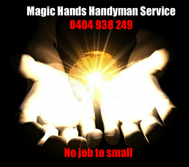 Magic Hands Handyman Service - Eastern Suburbs